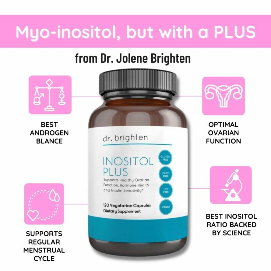 How to Choose the Best Inositol Supplements - Dr. Jolene Brighten