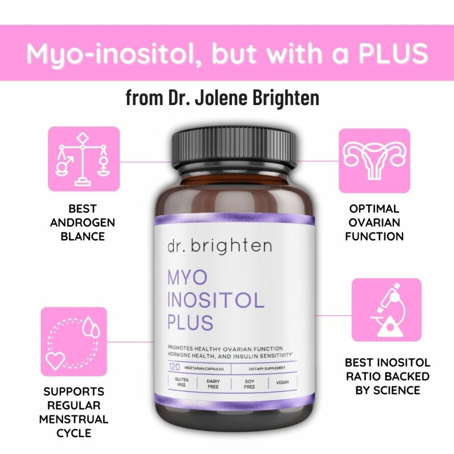 How to Choose the Best Inositol Supplements - Dr. Jolene Brighten
