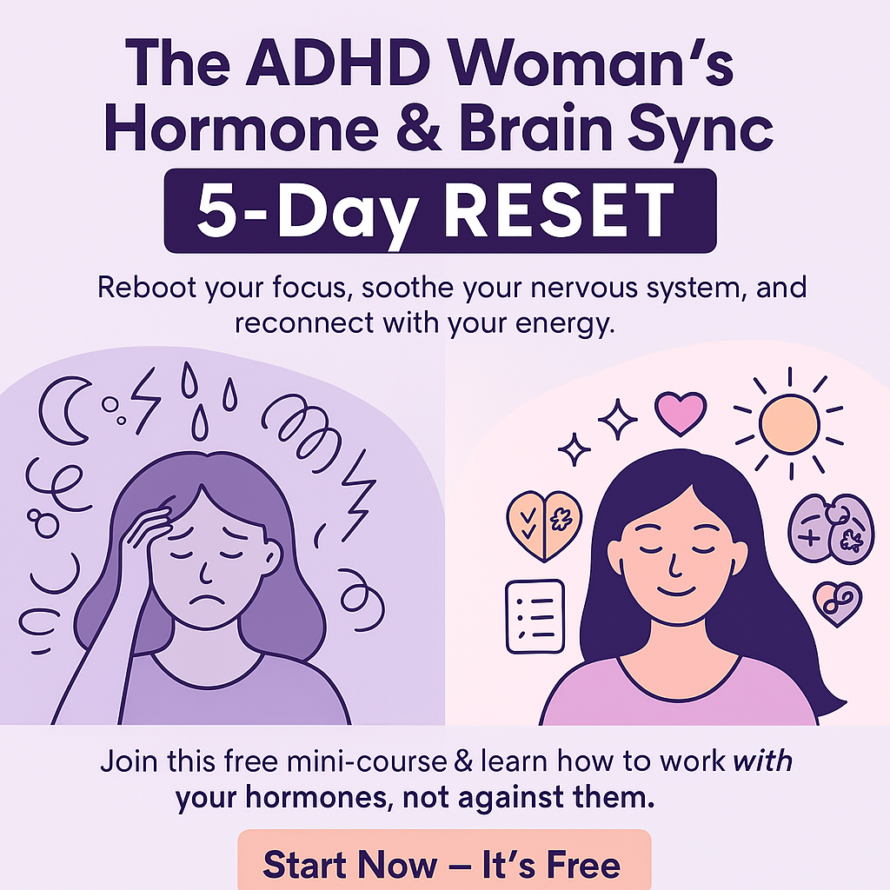ADHD and PMDD Hormone Connection